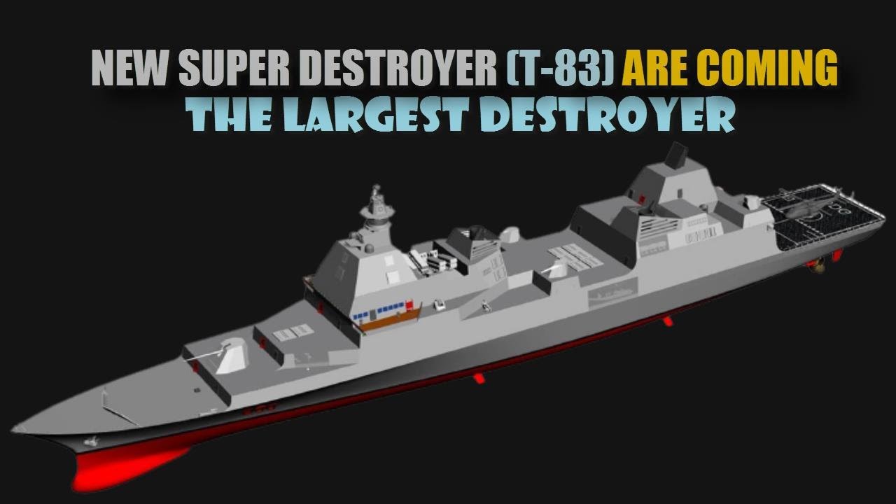UK s Navy To Build New Super Destroyer TYPE 83 To Remain A Credible UK s Navy To Build New Super Destroyer TYPE 83 To Remain A Credible