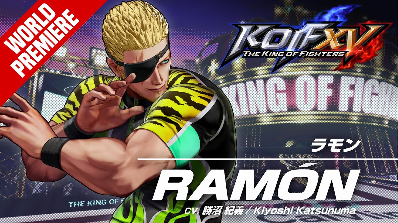 KOF XV｜RAMÓN｜Trailer #24【TEAM G.A.W.】 - MAG.MOE
