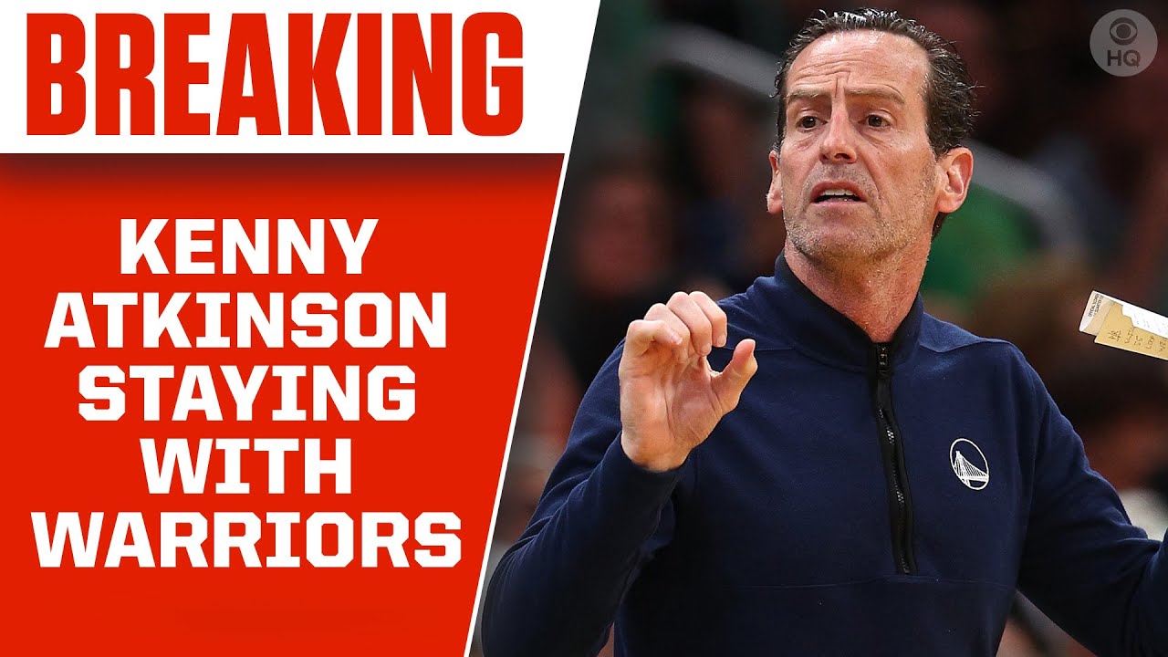 Kenny Atkinson opts to remain with the Warriors | CBS Sports HQ - MAG.MOE