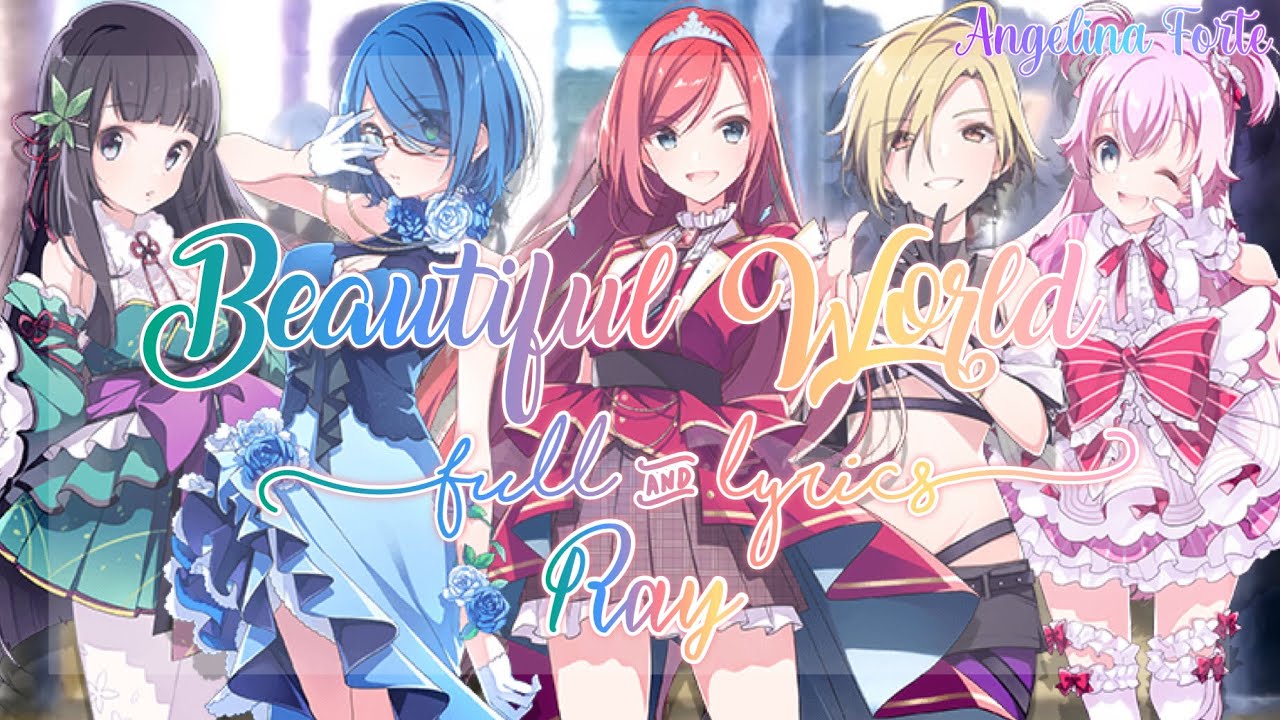 Lapis Re:Lights - Ray「Beautiful World」[FULL+LYRICS] - MAG.MOE