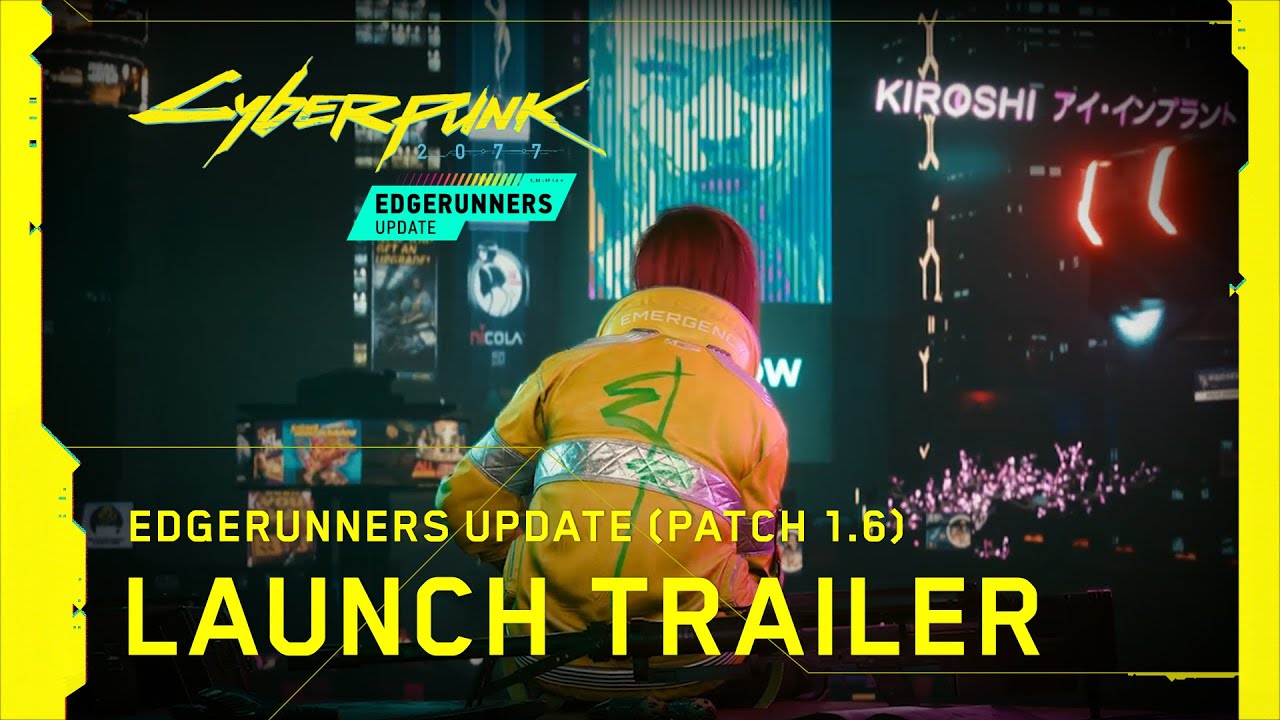 Cyberpunk 2077 x Cyberpunk: Edgerunners — Edgerunners Update (Patch 1.6 ...