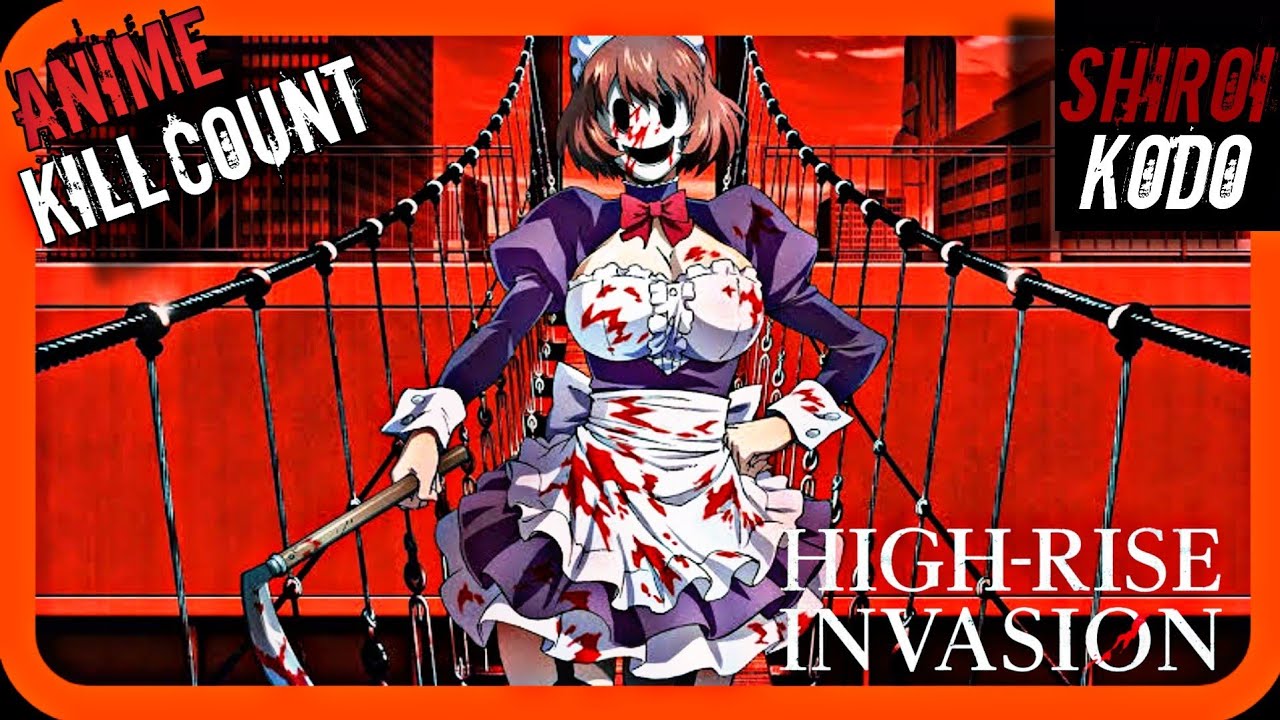 High-Rise Invasion (2021) ANIME KILL COUNT - MAG.MOE