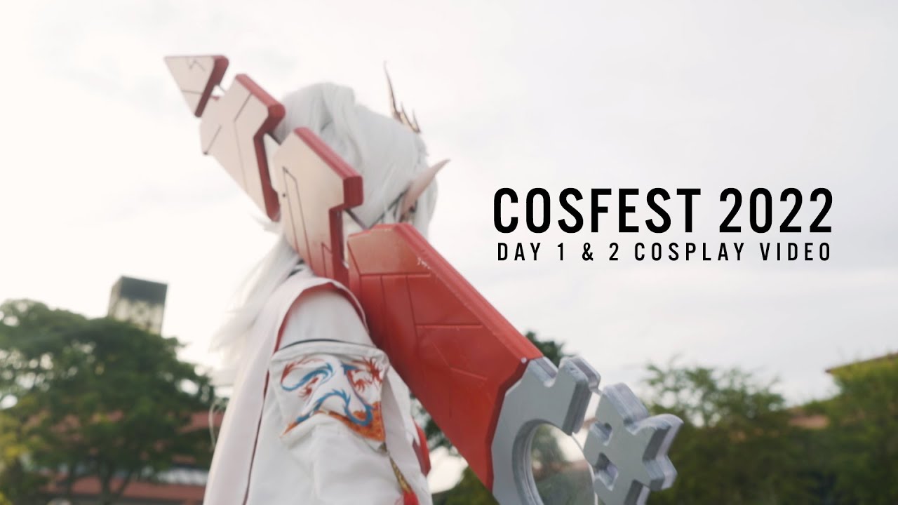 Cosfest 2022 (Day 1 & 2 Cosplay Video) - MAG.MOE