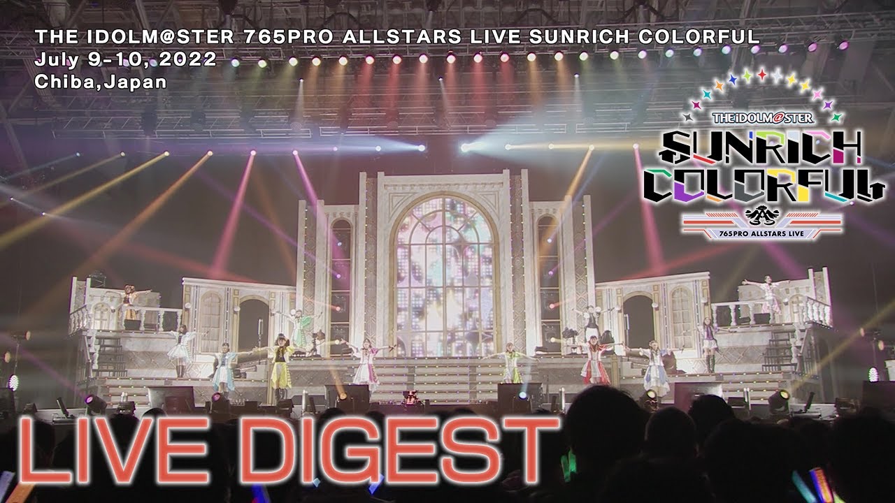 "THE IDOLM@STER 765PRO ALLSTARS LIVE SUNRICH COLORFUL" LIVE SAMPLE ...
