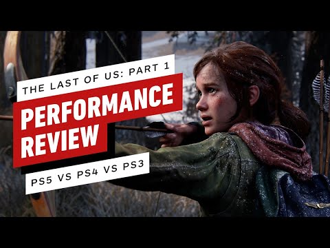 The Last of Us Part 1 - Performance Review PS5 vs PS4 vs PS3 - MAG.MOE