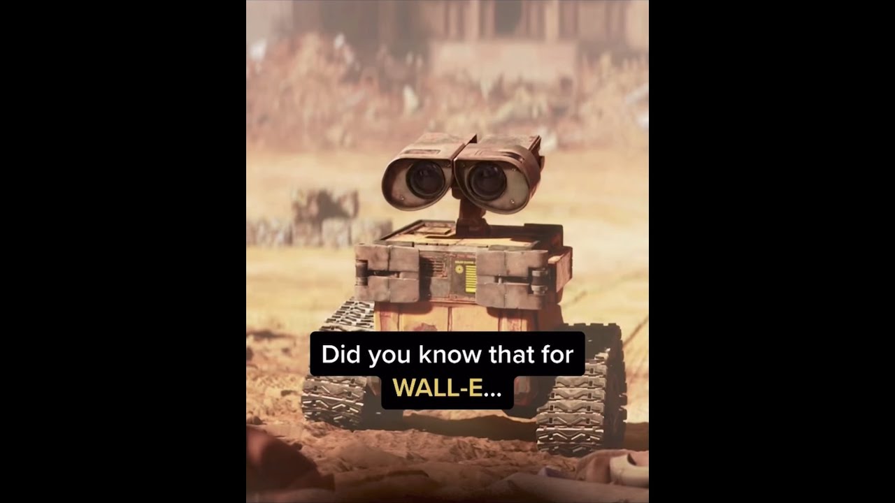 Did you know that for WALL-E... - MAG.MOE