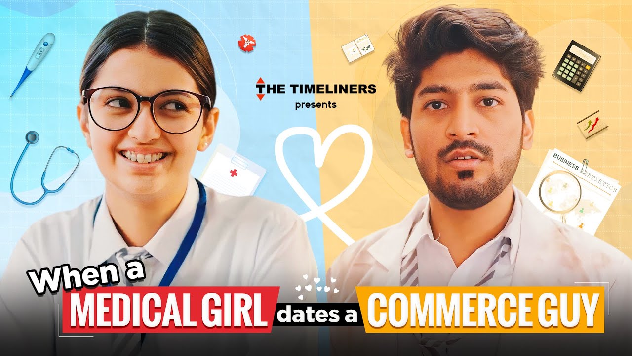 School Days : When Medical Girl Dates a Commerce Guy ft. Akshit Grover ...