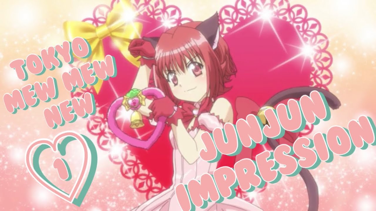 JunJun Impression 東京ミュウミュウにゅ〜♡ 第1話 Tokyo Mew Mew New - MAG.MOE