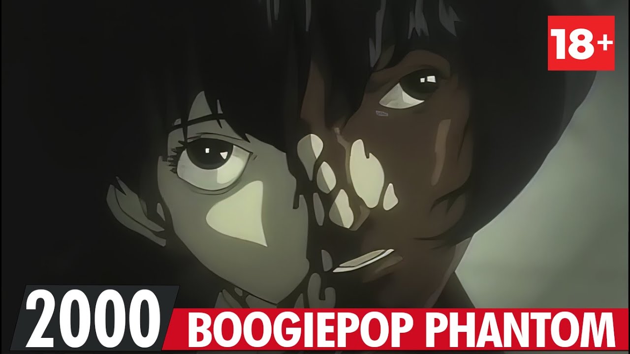 BOOGIEPOP PHANTOM | The Creepiest Scenes | 2000 | ブギーポップは笑わない - MAG.MOE