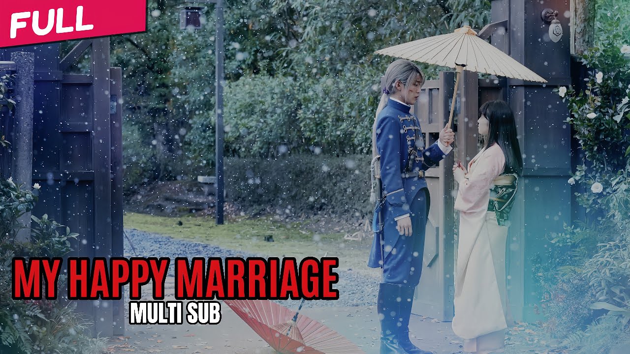 【MULTI SUB】My Happy Marriage Full Movie | Miyo Saimori | Kiyoka Kudo - MAG.MOE