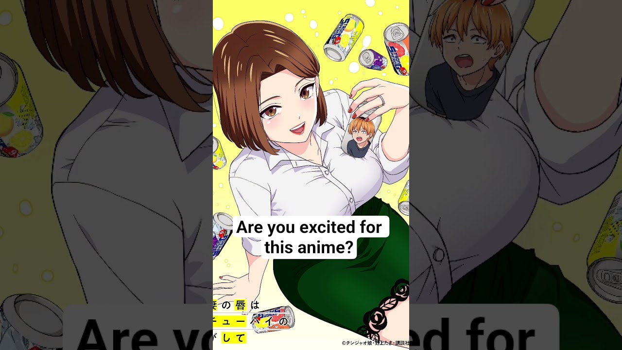 Married Women's Lips Taste like Canned Chuuhai anime premieres July 2 ...